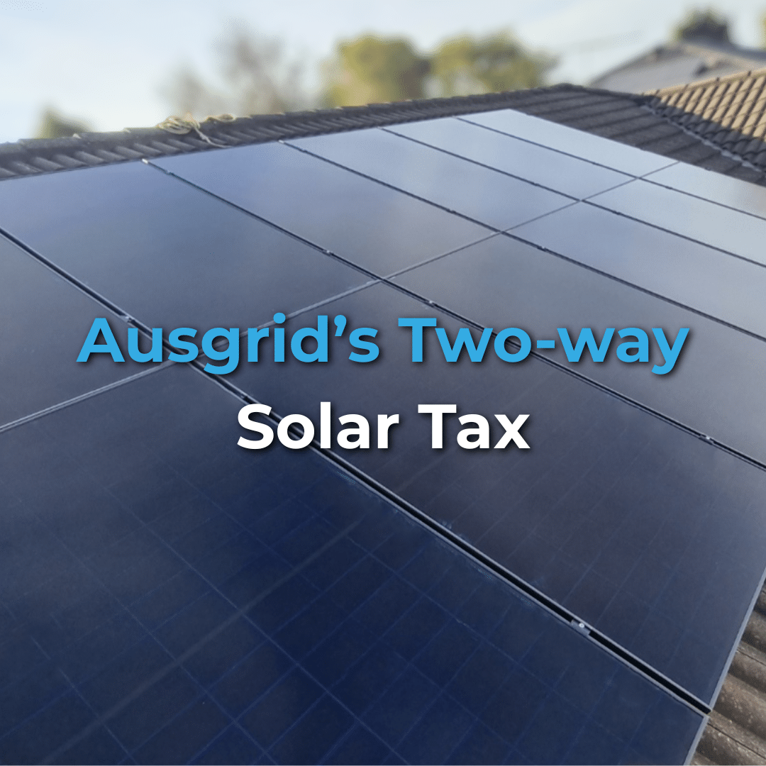 What You Need to Know About Ausgrid’s Two-Way Solar Tax | PSC