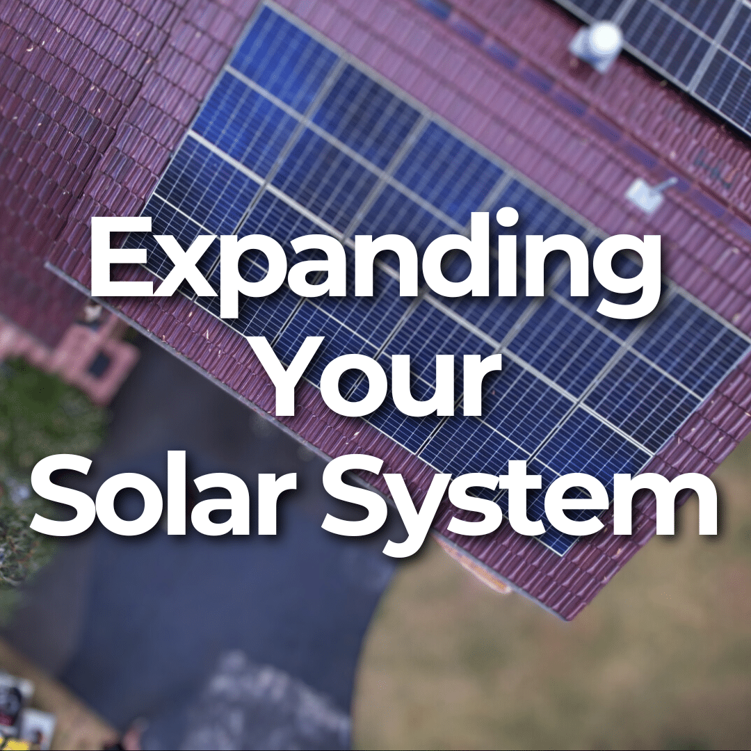 Expanding Your Solar Panel System with Batteries & Add-Ons | PSC