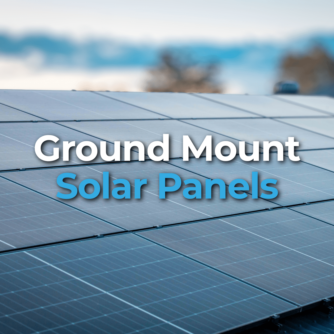 Everything You Need to Know About Ground Mount Solar Panels | PSC