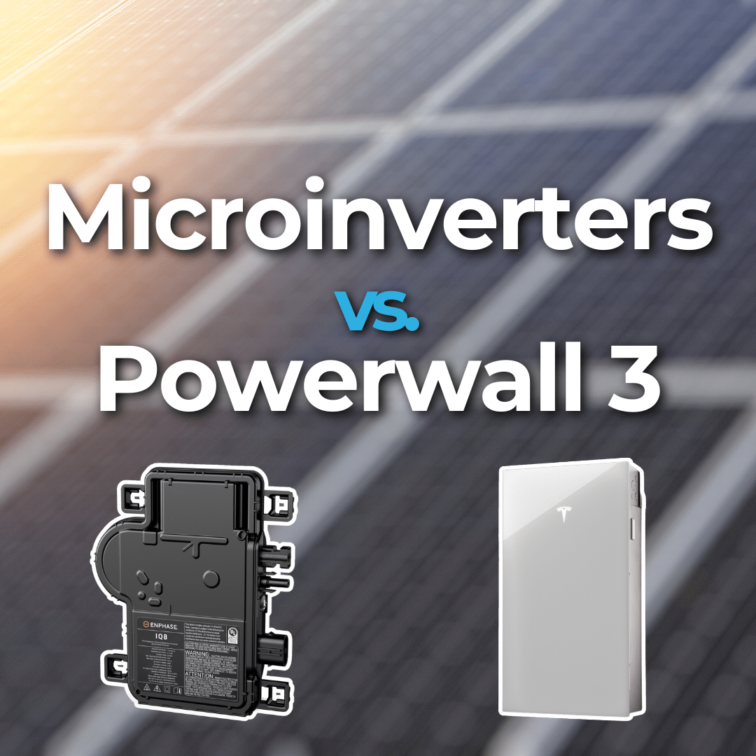 Enphase Microinverters vs. Tesla Powerwall 3 | PSC Energy