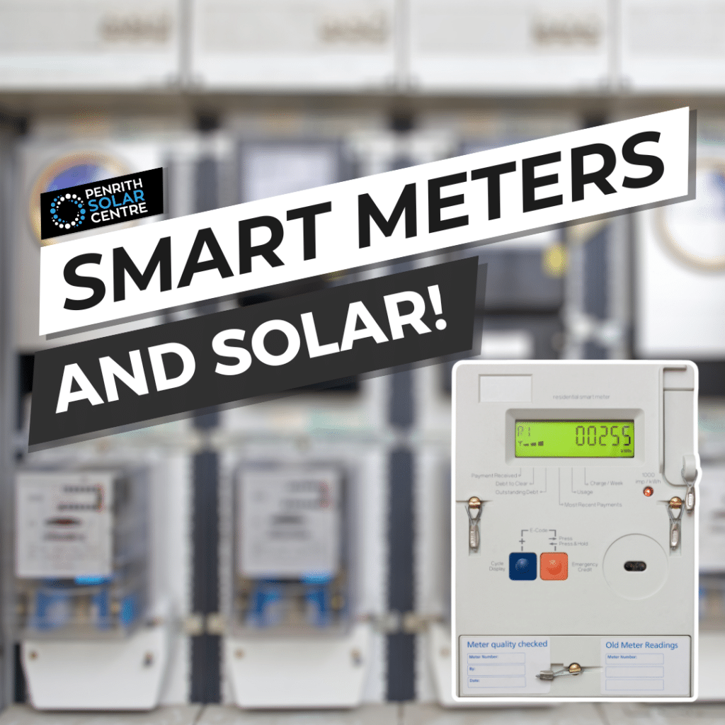 Smart Meters and Solar | Penrith Solar Centre